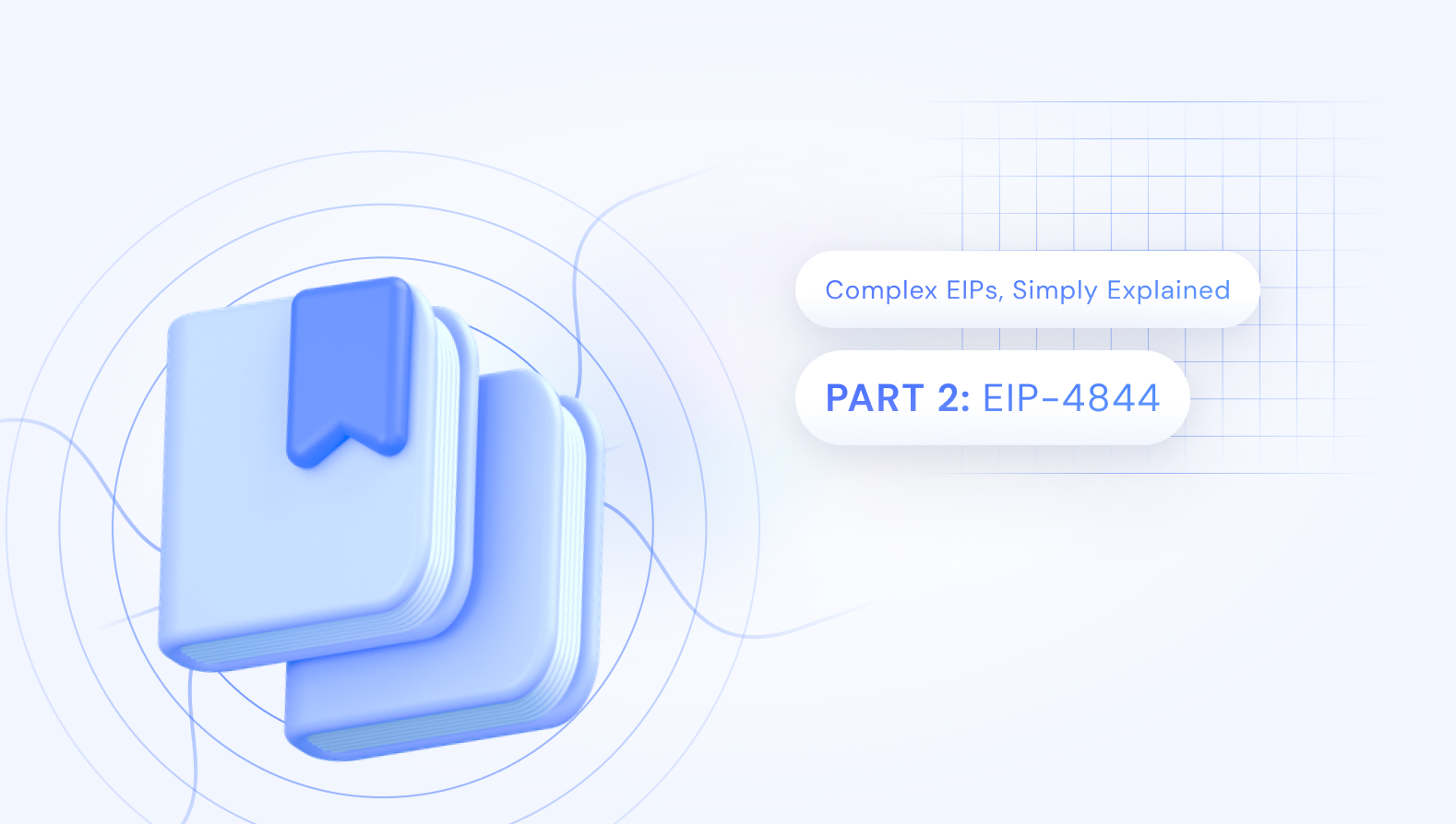 Complex EIPs, simply explained: EIP-4844 (the Cancun upgrade)